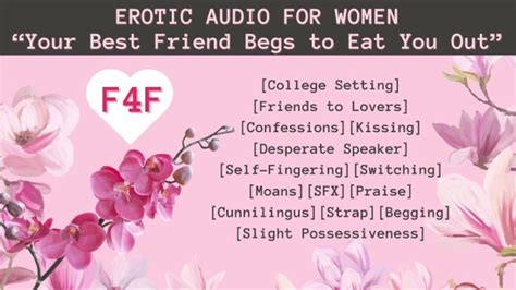 F4f Your Best Friend Begs To Eat You Out Erotic Audio For Women