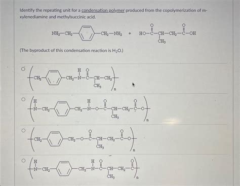 Solved Identify The Repeating Unit For A Condensation