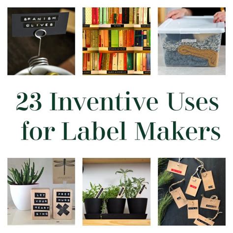 Inventive Ways To Use Label Makers