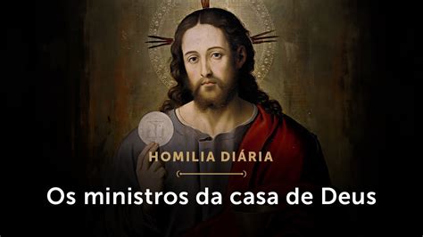 Homilia Diária Eles nos dão o pão descido do céu