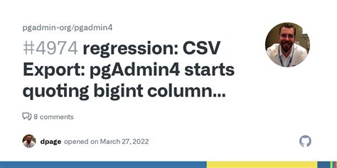 Regression Csv Export Pgadmin4 Starts Quoting Bigint Column After Some Lines Rm 7272