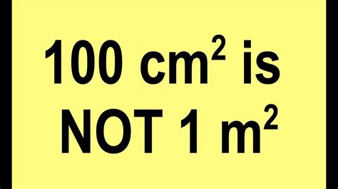 100 Cm2 Is Not 1m2 Visual Examples In Metric Youtube