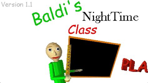 Baldi Has A Nighttime Class I Hate It Youtube