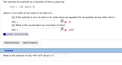 Solved The Velocity Of A Particle As A Function Of Time Is Chegg