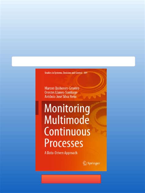 Monitoring Multimode Continuous Processes A Data Driven Approach Marcos Quiñones Grueiro