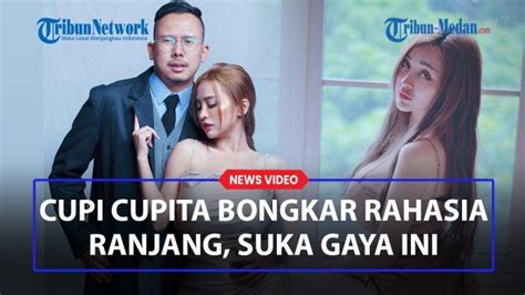 Bongkar Urusan Ranjang Artis Seksi Cupi Cupita Suka Gaya Yang Cepat