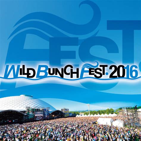 山口「wild Bunch Fest」来年も開催決定 Spice エンタメ特化型情報メディア スパイス