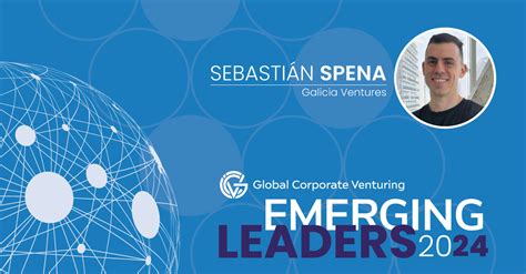 Emerging Leaders 2024 Sebastián Spena Galicia Ventures