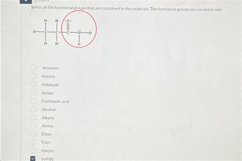 Solved Select All The Functional Groups That Are Contained