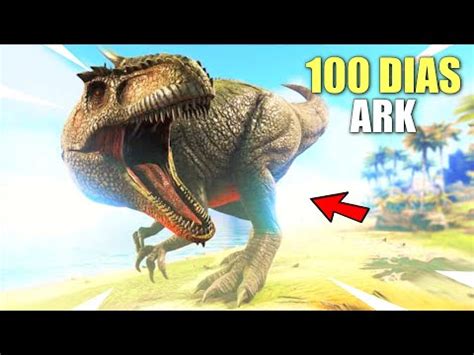 SOBREVIVIENDO 100 DIAS En ARK Survival Evolved GIGANOTOS Y SOPAS