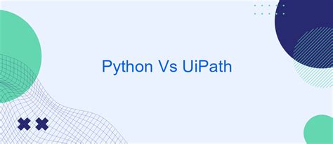 Python Vs UiPath SaveMyLeads