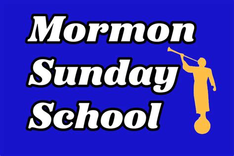 Mormon Sunday School Mormon Sunday School