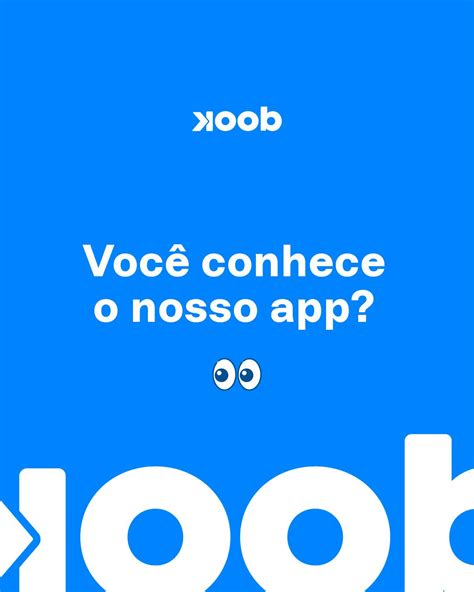 Se Você Ainda Não Conhece O App Da Koob Está Na Hora De Descobrir Uma Nova Maneira De Encontrar