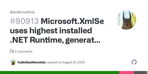 Microsoftxmlserializergenerator Uses Highest Installed Net Runtime Generates C Code
