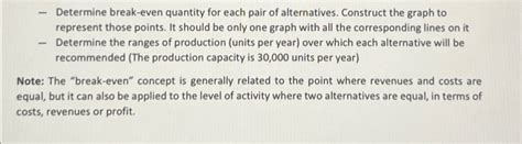 Solved Determine Break Even Quantity For Each Pair Of