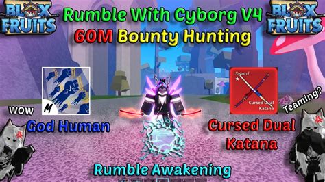 Highlight 60M Rumble Cyborg V4 God Human CDK Blox Fruits Bounty