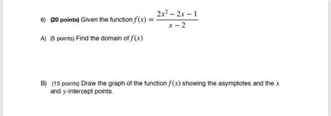 Solved 6 20 Points Given The Function Fxx−22x2−2x−1 A