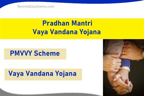 Pradhan Mantri Vaya Vandana Yojana 2024 Pmvvy Full Form