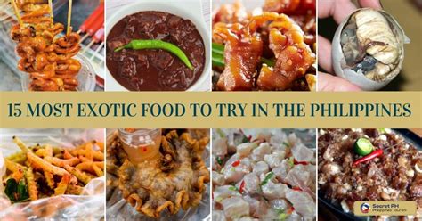 15 Most Exotic Food To Try in the Philippines - Secret Philippines