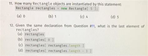 Solved 11 How Many Rectangle Objects Are Instantiated By