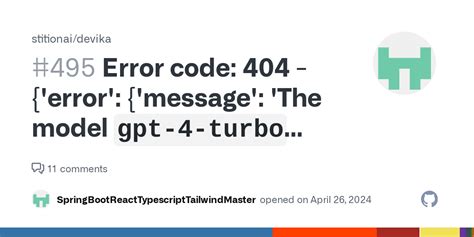 Error Code 404 Error Message The Model `gpt 4 Turbo` Does Not Exist Or You Do Not