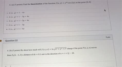 Solved 6 A 5 Points Find The Linearization Of The