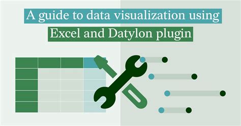 A Guide To Data Visualization Using Excel And Datylon Plugin