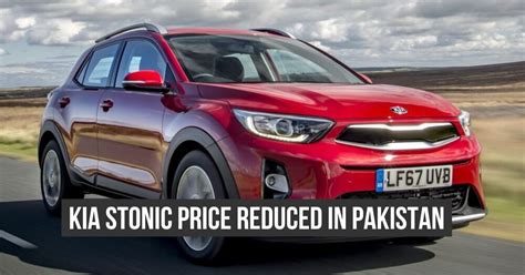 Kia Pakistan Massively Drops Price For Stonic Ex Check Latest Rates Here Daily Ausaf