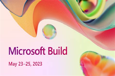 Microsoft Build 2023 Ai Windows 11 Rar Support Among Highlights