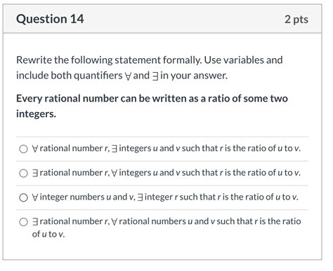 Solved Question 14 2 Pts Rewrite The Following Statement