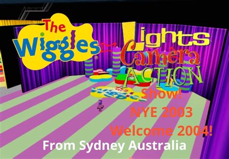 Lights Camera Action Show Nye 2003 Welcome 2004gallery Wiggles