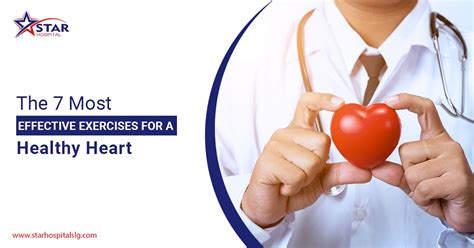 7 Most Effective Heart Healthy Exercises I Star Hospital