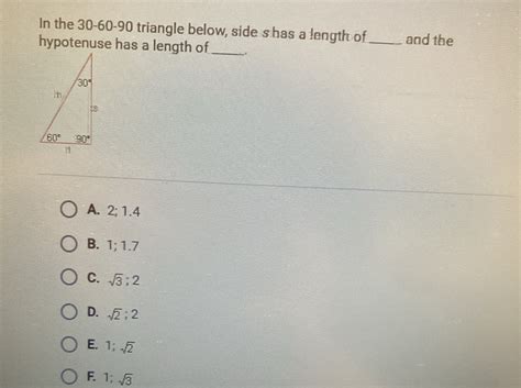 Solved In The 30 60 90 Triangle Below Side S Has A Length Of And The