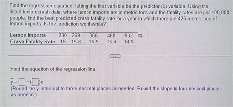 Solved Find The Regression Equation Letting The First