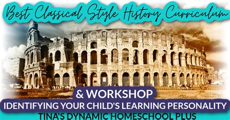 8 Best Classical Style History Curriculum For A Classical Learning Style