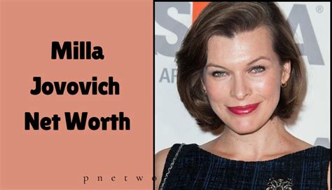 Milla Jovovich Net Worth Is 50 Million