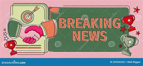 Handwriting Text Breaking News Word Written On Newly Received Current