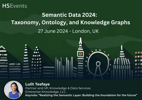 ek s lulit tesfaye to keynote semantic data london 2024 taxonomy