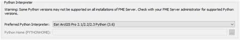 Using Arcpy In Python Caller In Fme 20191 Issues With Python Version