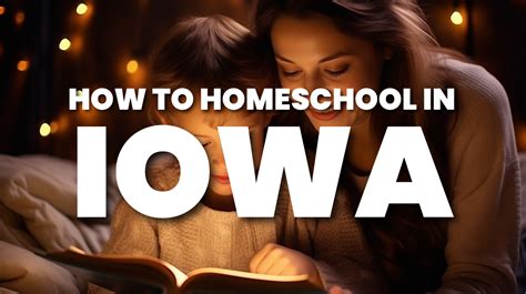 How To Homeschool In Iowa Homeschool Reports
