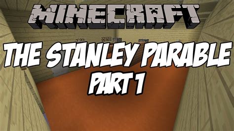 Minecraft The Stanley Parable Part YouTube