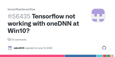 Tensorflow Not Working With Onednn At Win10 · Issue 56435
