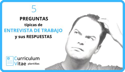 5 PREGUNTAS típicas de Entrevista de Trabajo y sus RESPUESTAS