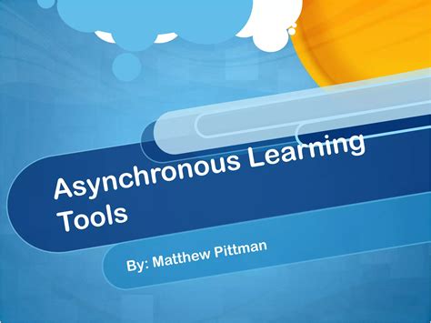 Asynchronous Learning Tools Ppt