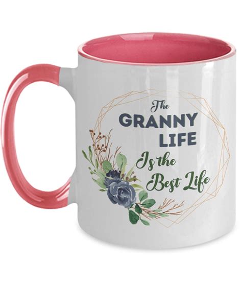Granny Coffee Mug Granny Sayings Granny Heart Love Grandma Life Mother