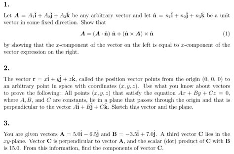 Solved 1. Let A-Ai A2j + A3k be any arbitrary vector and let | Chegg.com