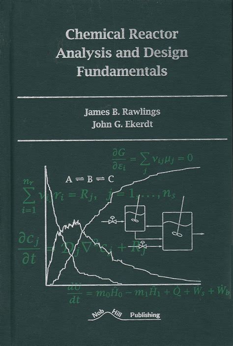 Buy Chemical Reactor Analysis And Design Fundamentals Book Online At