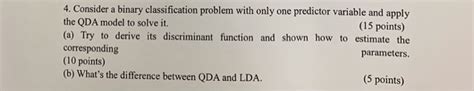 Solved 4 Consider A Binary Classification Problem With Only
