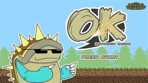 Ok Featuring Rammus Youtube