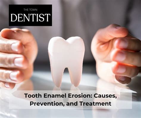 Tooth Enamel Erosion Causes Prevention And Treatment